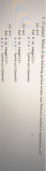 Solved 5. (7 points) Which of the following python scripts | Chegg.com