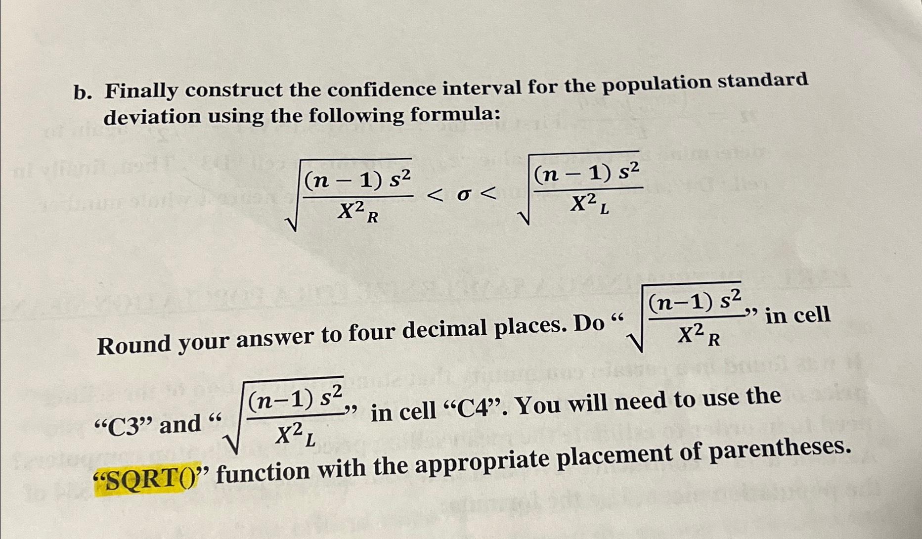 Solved PART 3. ﻿CONSTRUCTING A CONFIDENCE INTERVAL ABOUT A | Chegg.com