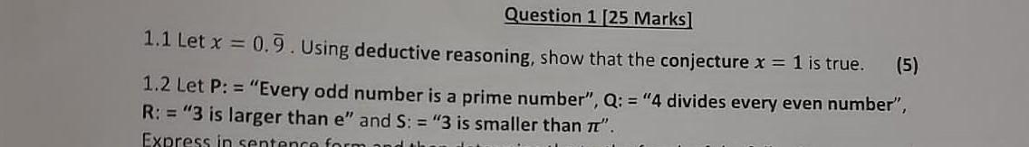 Solved 1.1 Let x=0.9. Using deductive reasoning, show that | Chegg.com