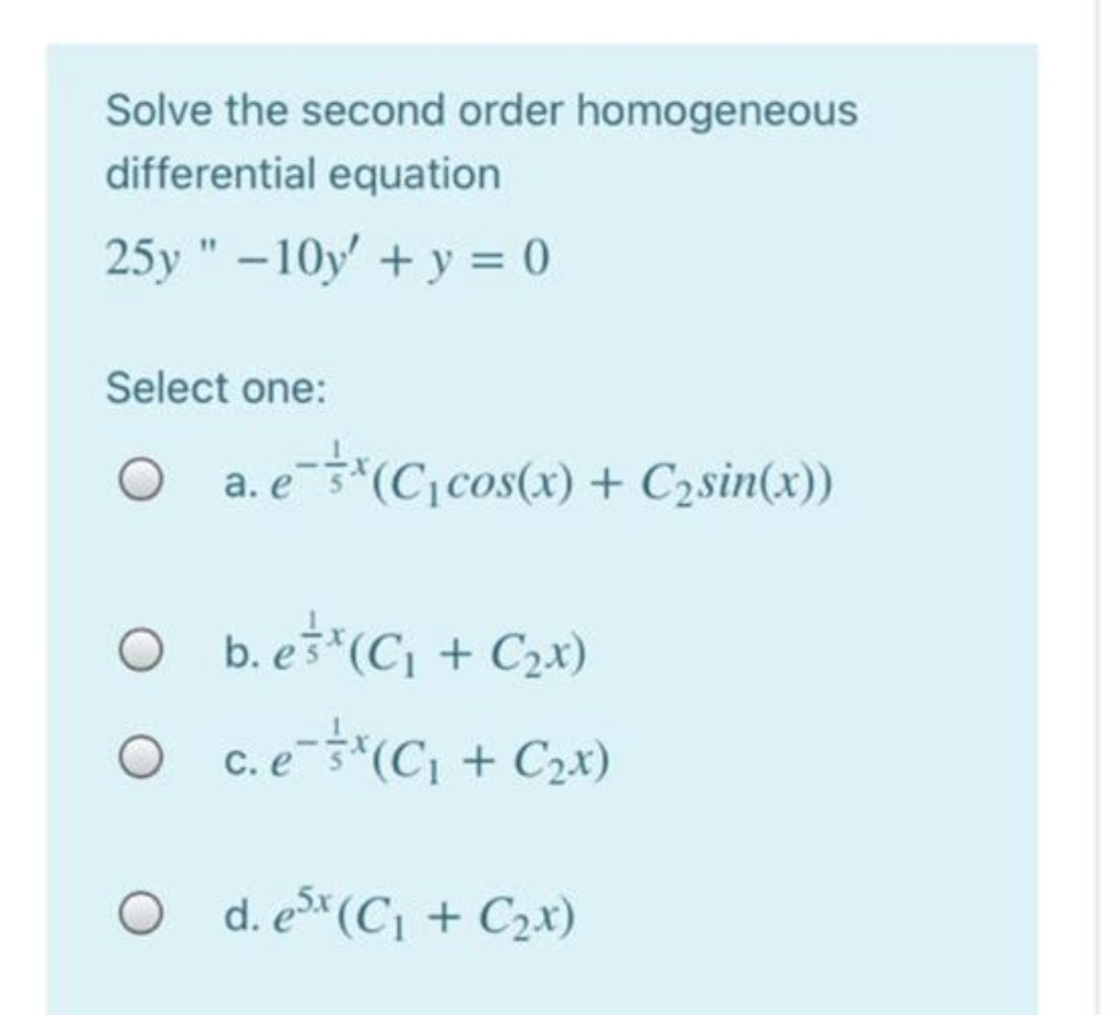 Solved Solve the second order homogeneous differential | Chegg.com