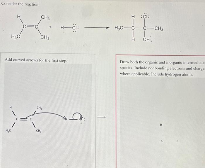 Solved Consider the reaction. XHa + H-CI: H₂C H3C H Н T FC | Chegg.com