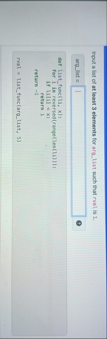 Solved Input a list of at least 3 ﻿elements for arg_list | Chegg.com