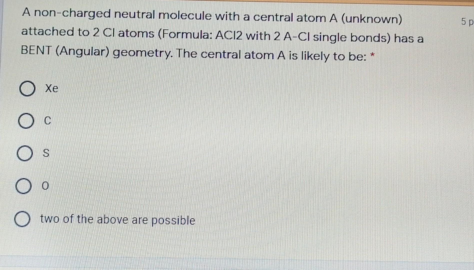 Solved 5 p A non-charged neutral molecule with a central | Chegg.com