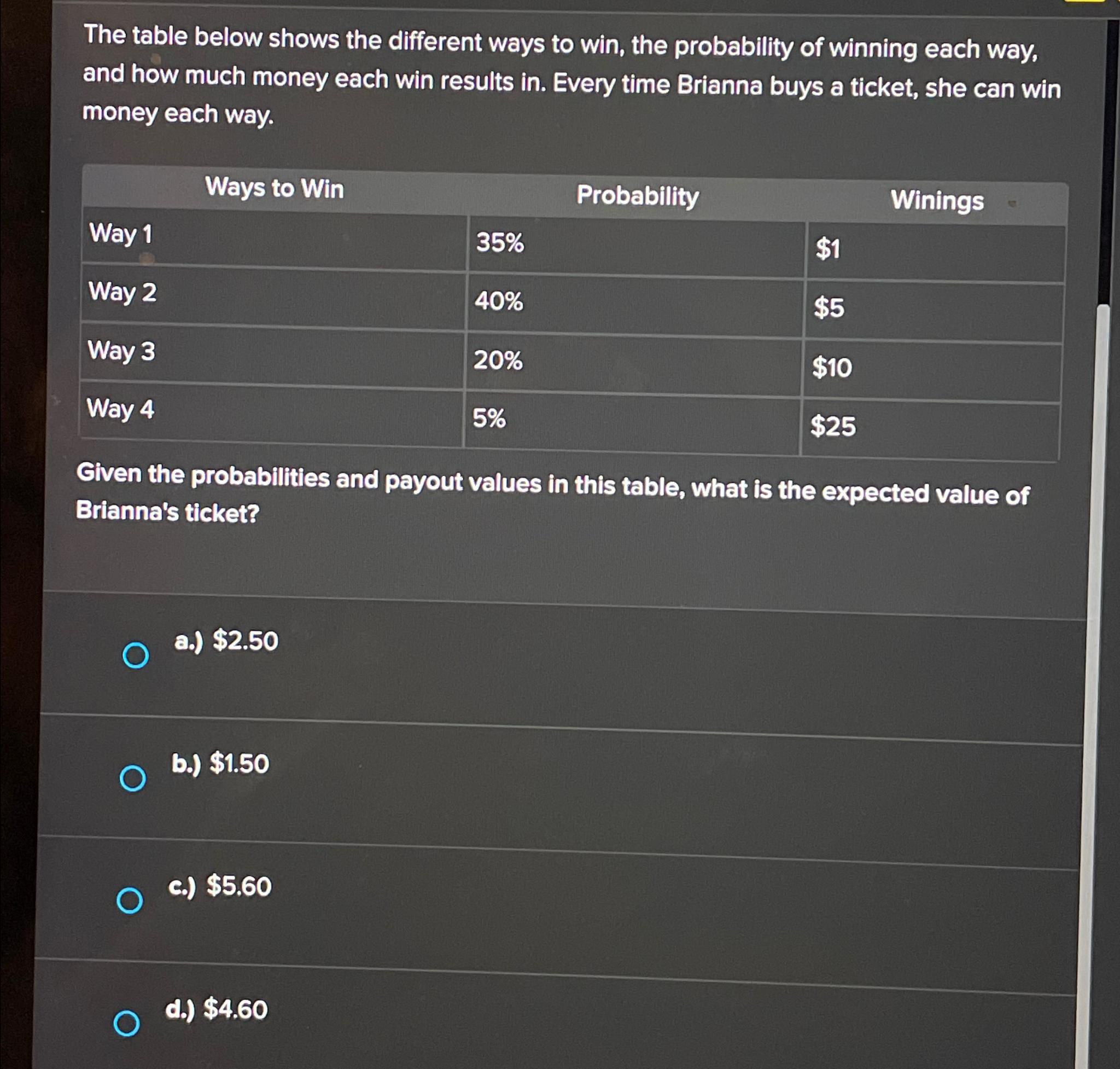 Solved The table below shows the different ways to win, the | Chegg.com