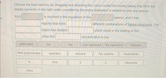 Solved Choose the best options, by dragging and dropping the | Chegg.com