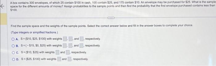 Solved A box contains 300 envelopes, of which 25 contain | Chegg.com