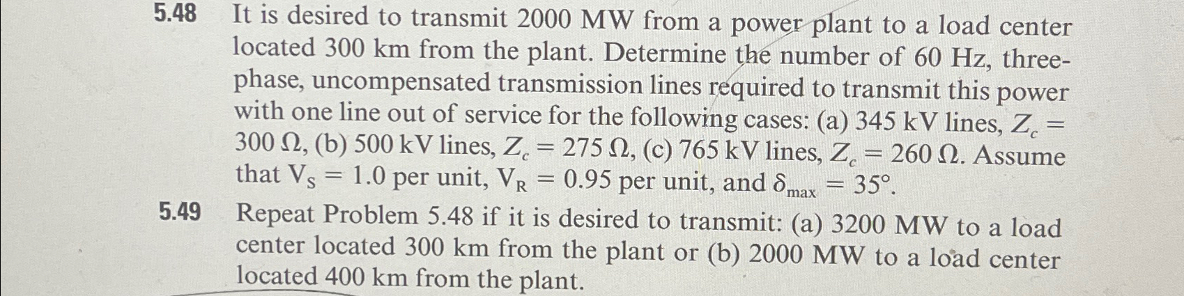 Solved 5.48 ﻿It is desired to transmit 2000MW ﻿from a power | Chegg.com