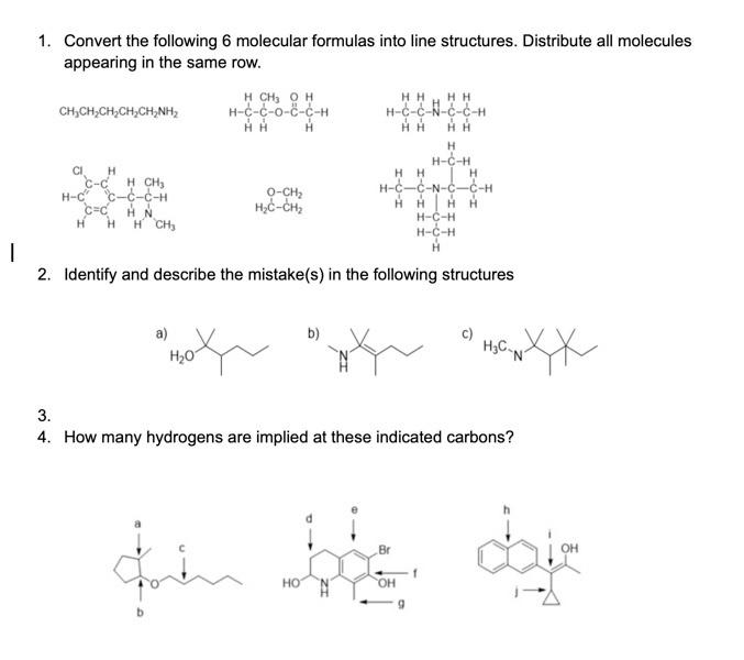 Solved 1. Convert the following 6 molecular formulas into | Chegg.com