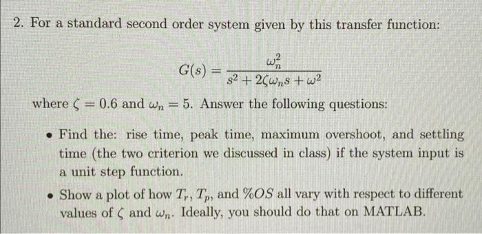 Solved 2. For a standard second order system given by this | Chegg.com
