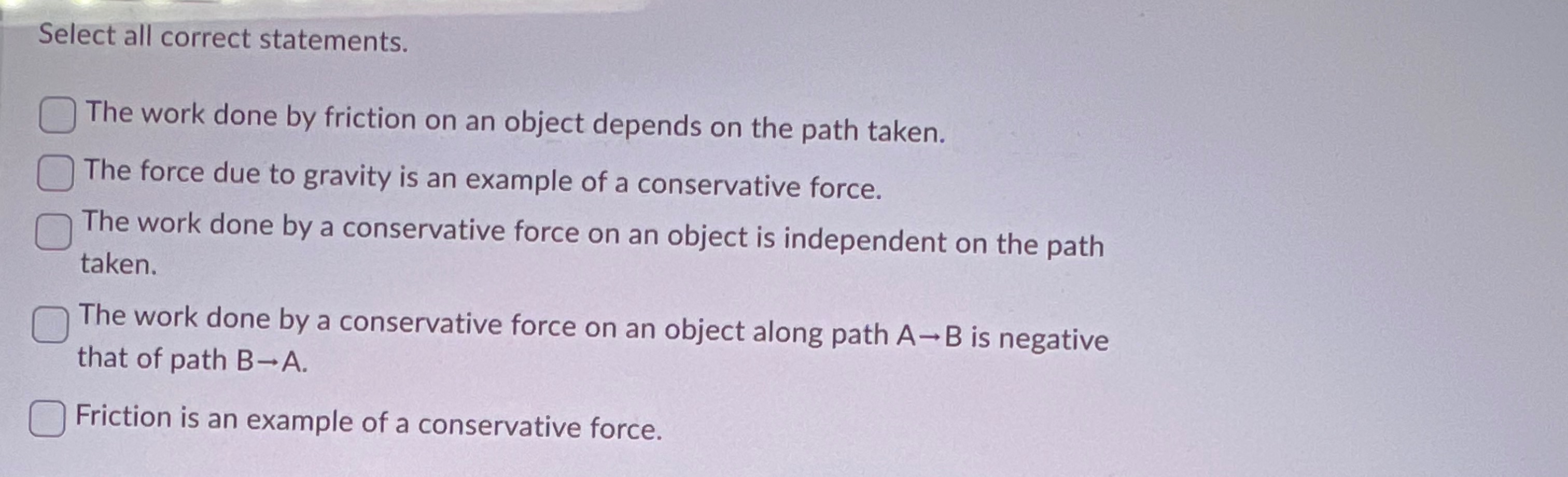 Solved Select all correct statements.The work done by | Chegg.com
