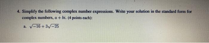 Solved 4. Simplify the following complex number expressions. | Chegg.com