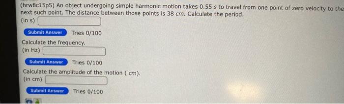 Solved (hrw8 15pp ) An object undergoing simple harmonic | Chegg.com