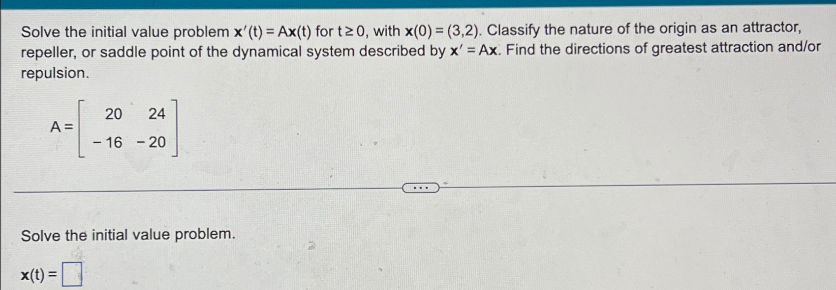 Solved Solve the initial value problem x'(t)=Ax(t) ﻿for t≥0, | Chegg.com