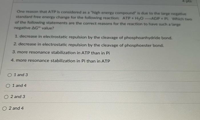 Solved One reason that ATP is considered as a "high energy | Chegg.com