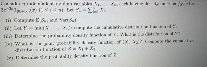 Solved Consider n independent random variables X1,…,Xn, each | Chegg.com