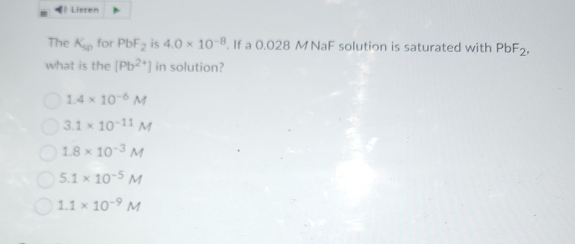 Solved The KSp for PbF2 is 4.0×10−8. If a 0.028MNaF solution | Chegg.com