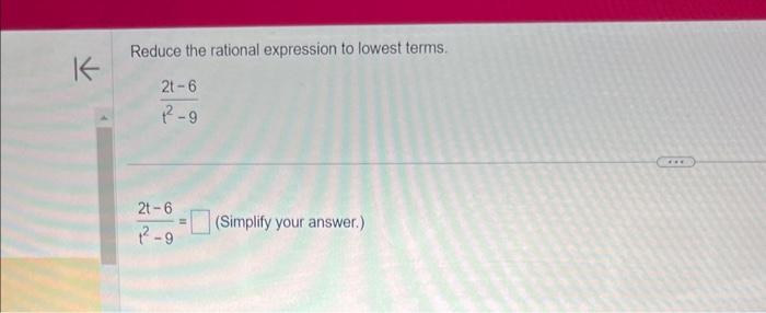 Solved Reduce the rational expression to lowest terms. | Chegg.com