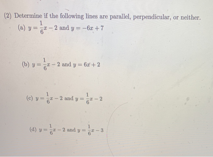 Solved (2) Determine if the following lines are parallel, | Chegg.com