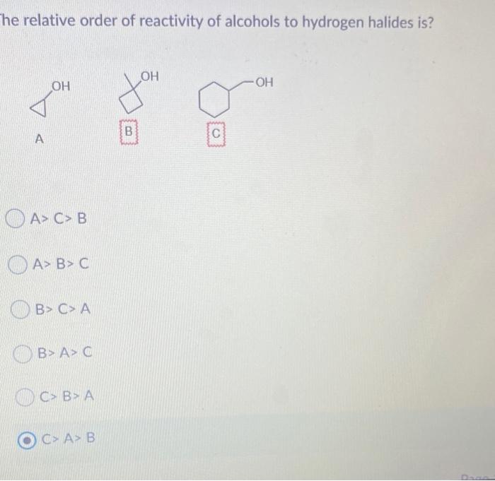 Solved The relative order of reactivity of alcohols to | Chegg.com