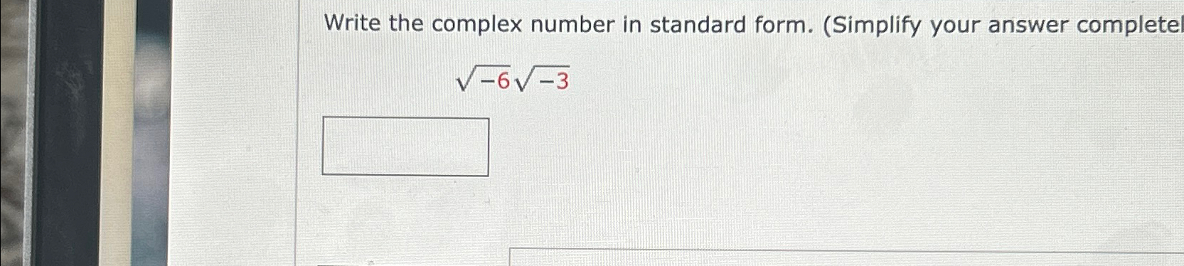 Solved Write the complex number in standard form. (Simplify | Chegg.com