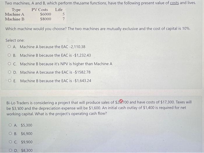 Solved Two machines, A and B, which perform the same | Chegg.com