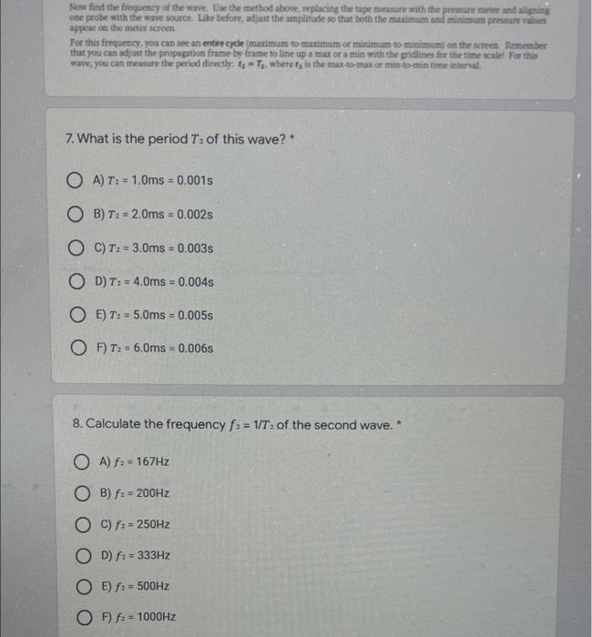 Now find the frequency of the wave. Use the method | Chegg.com