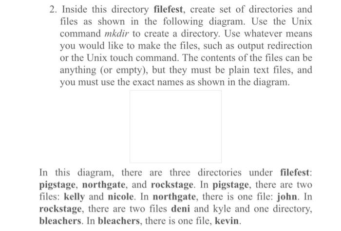 Solved 2. Inside this directory filefest, create set of | Chegg.com