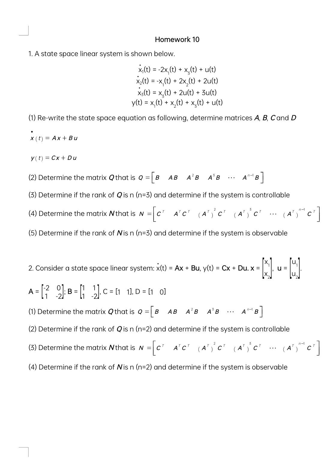 Solved Homework 10 1. A state space linear system is shown | Chegg.com