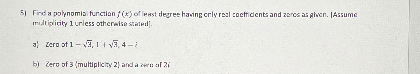 Solved Find a polynomial function f(x) ﻿of least degree | Chegg.com