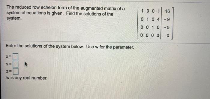 Solved The reduced row echelon form of the augmented matrix | Chegg.com