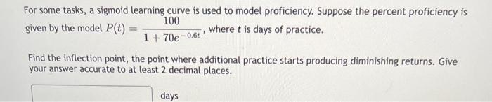 Solved For some tasks, a sigmoid learning curve is used to | Chegg.com