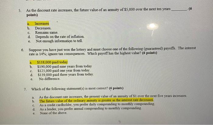 Solved 5. As the discount rate increases, the future value | Chegg.com