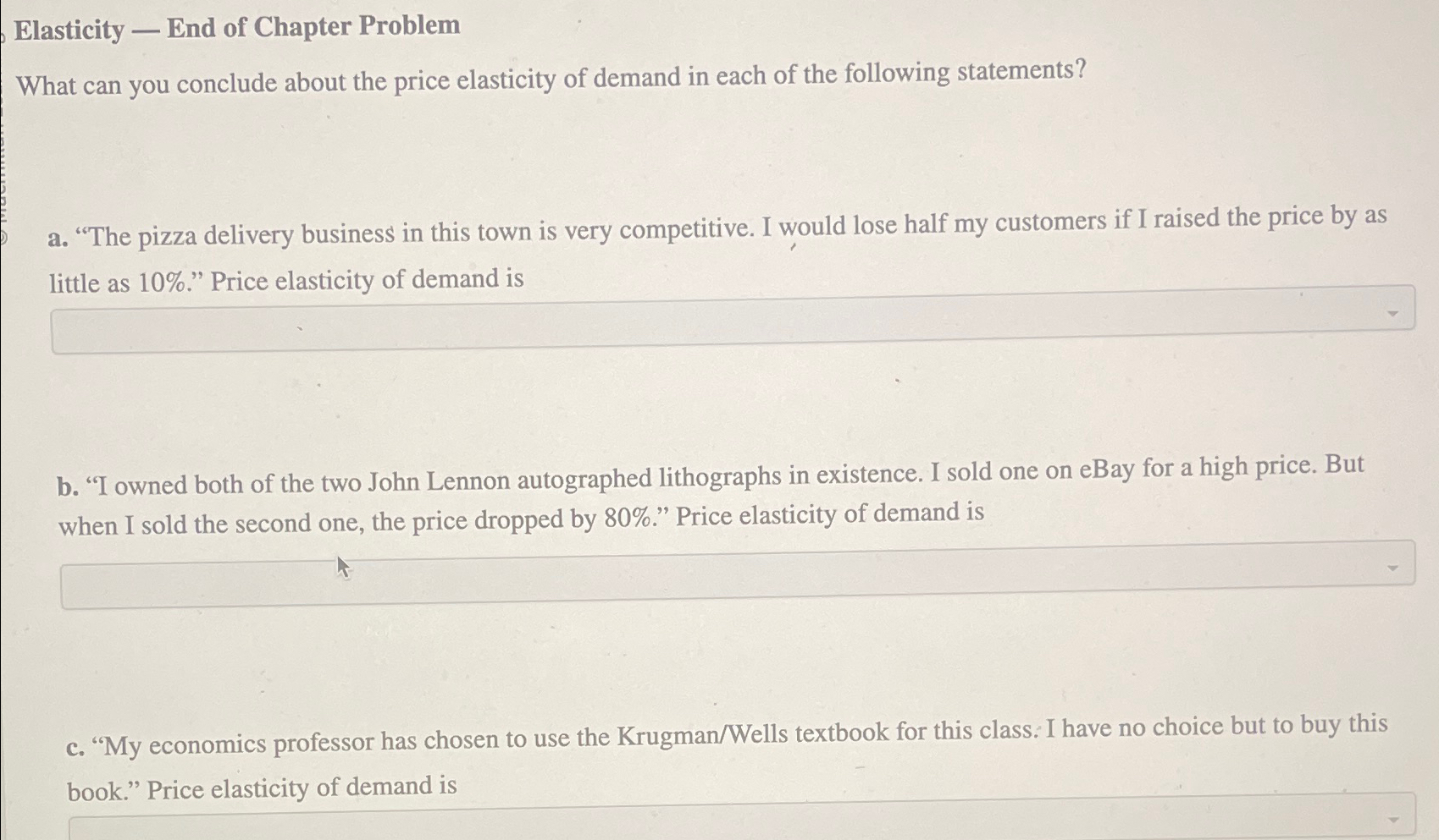Solved Elasticity - ﻿End of Chapter ProblemWhat can you | Chegg.com