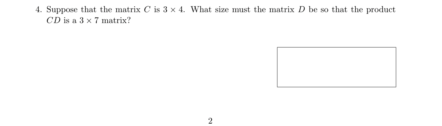 Suppose that the matrix C ﻿is 3×4. ﻿What size must | Chegg.com