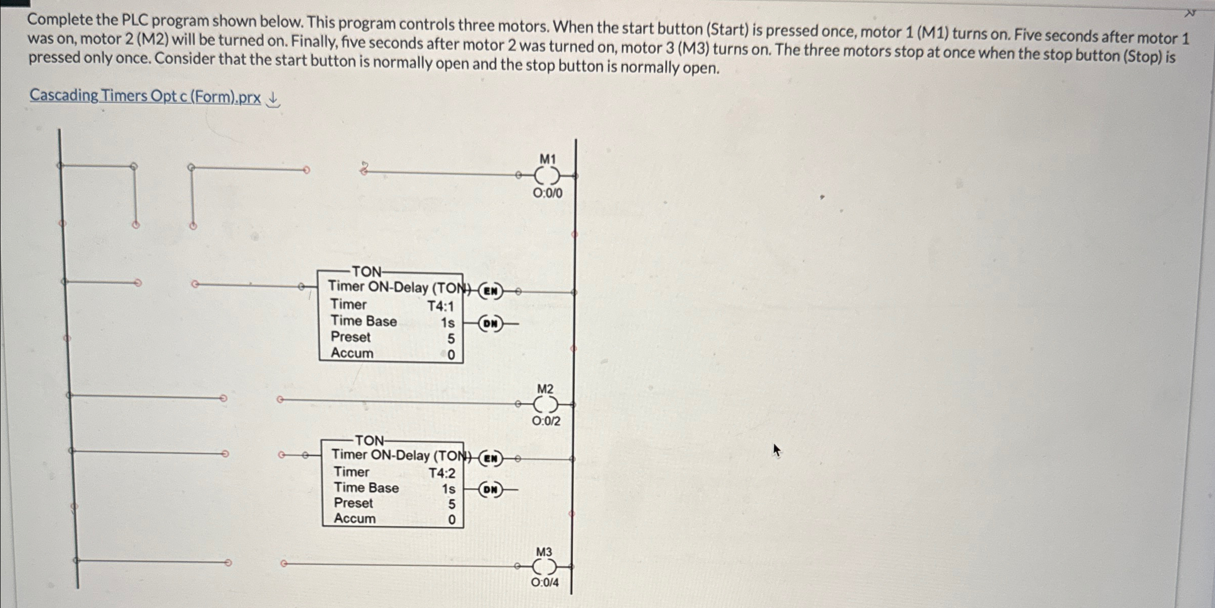 Solved Complete the PLC program shown below. This program | Chegg.com