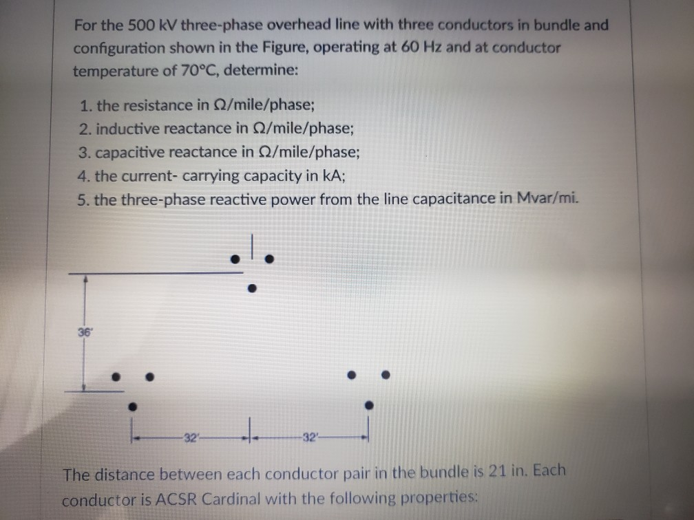 Solved For the 500 kV three-phase overhead line with three | Chegg.com