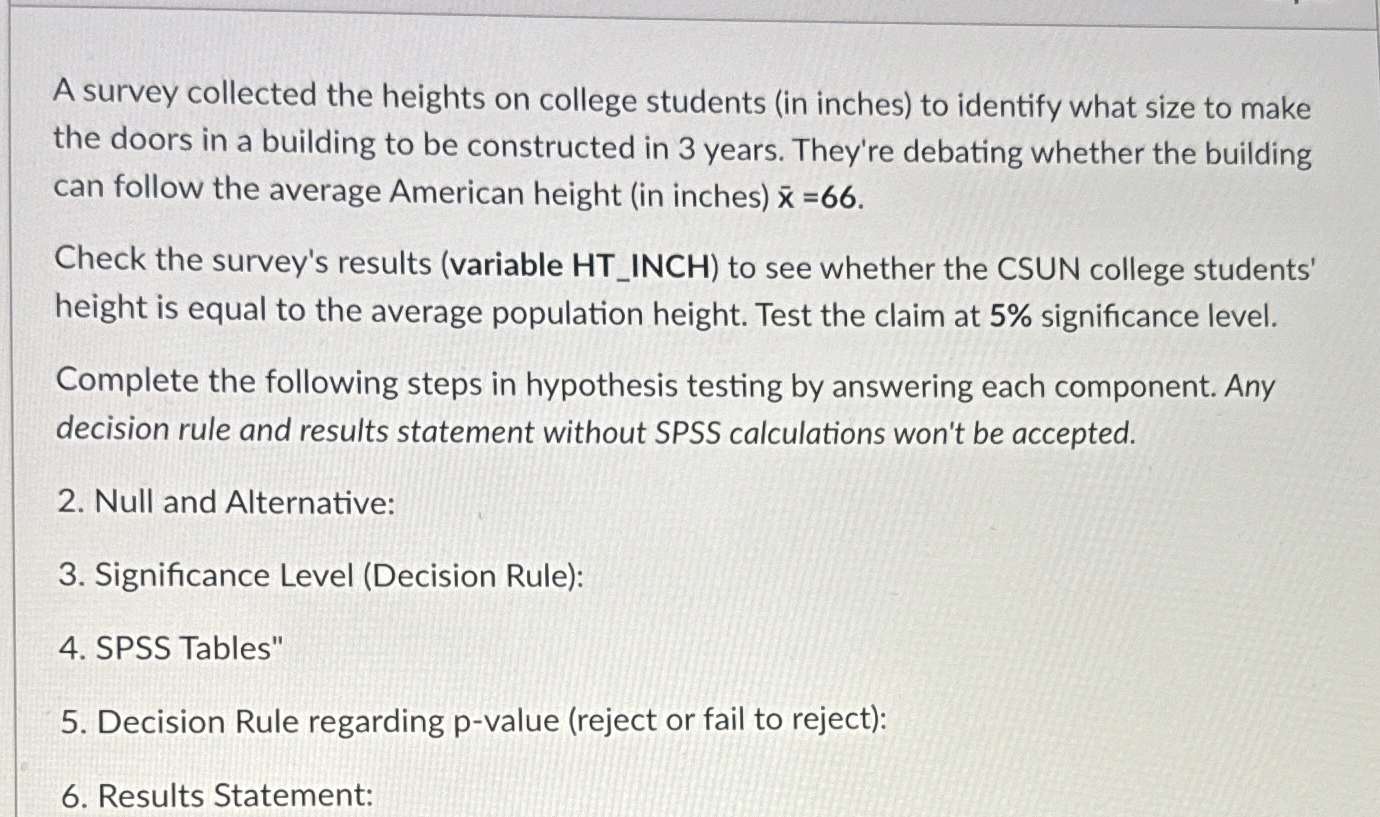Solved A survey collected the heights on college students | Chegg.com