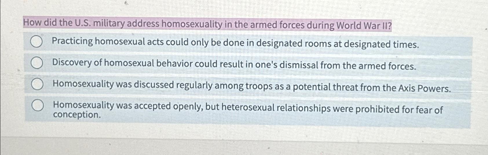 Solved How did the U.S. ﻿military address homosexuality in | Chegg.com