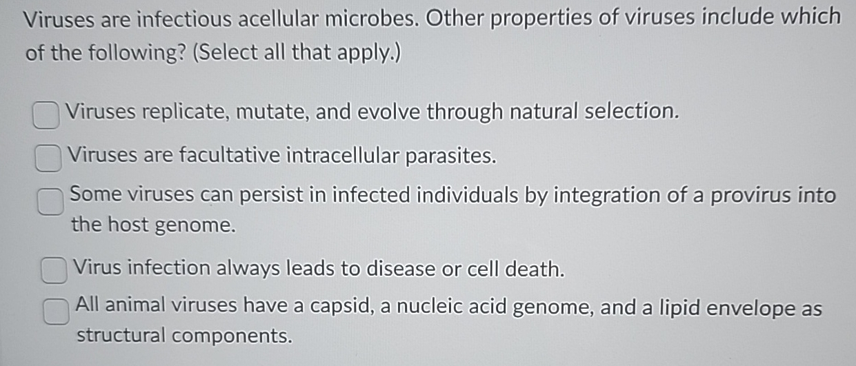 Solved Viruses are infectious acellular microbes. Other | Chegg.com