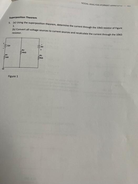 Solved Superposition Theorem 5 A Using The Superposition