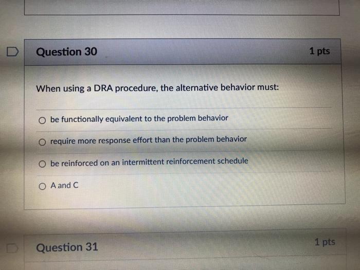 Solved Question 30 1 pts When using a DRA procedure, the | Chegg.com