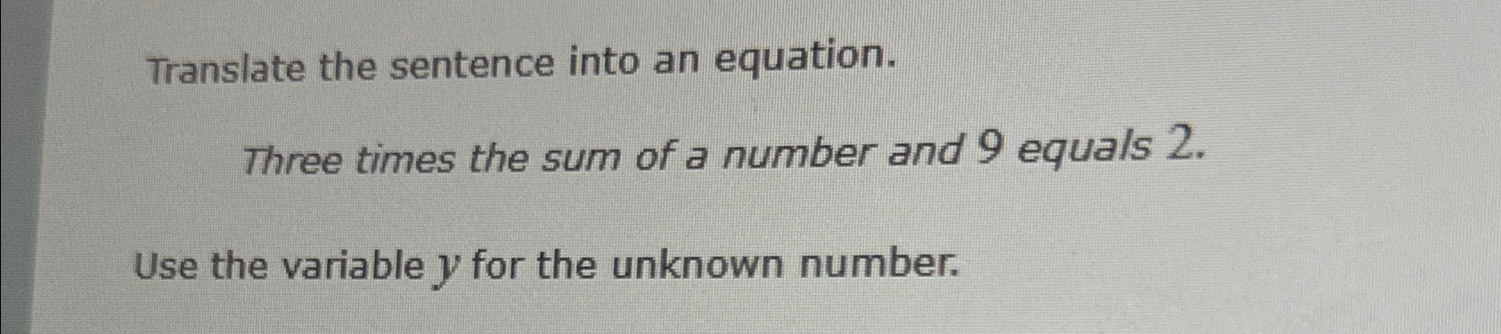 Solved Translate the sentence into an equation.Three times | Chegg.com