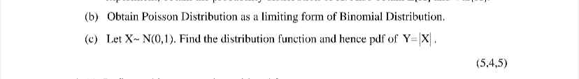 Solved (b) ﻿Obtain Poisson Distribution as a limiting form | Chegg.com