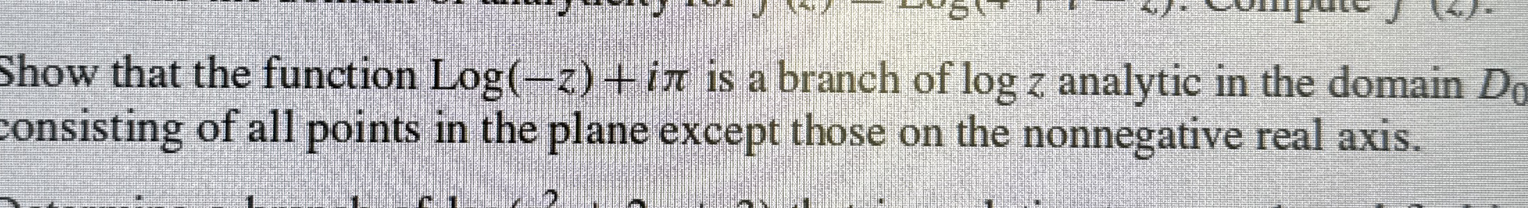 Solved Show that the function log(-z)+iπ ﻿is a branch of | Chegg.com