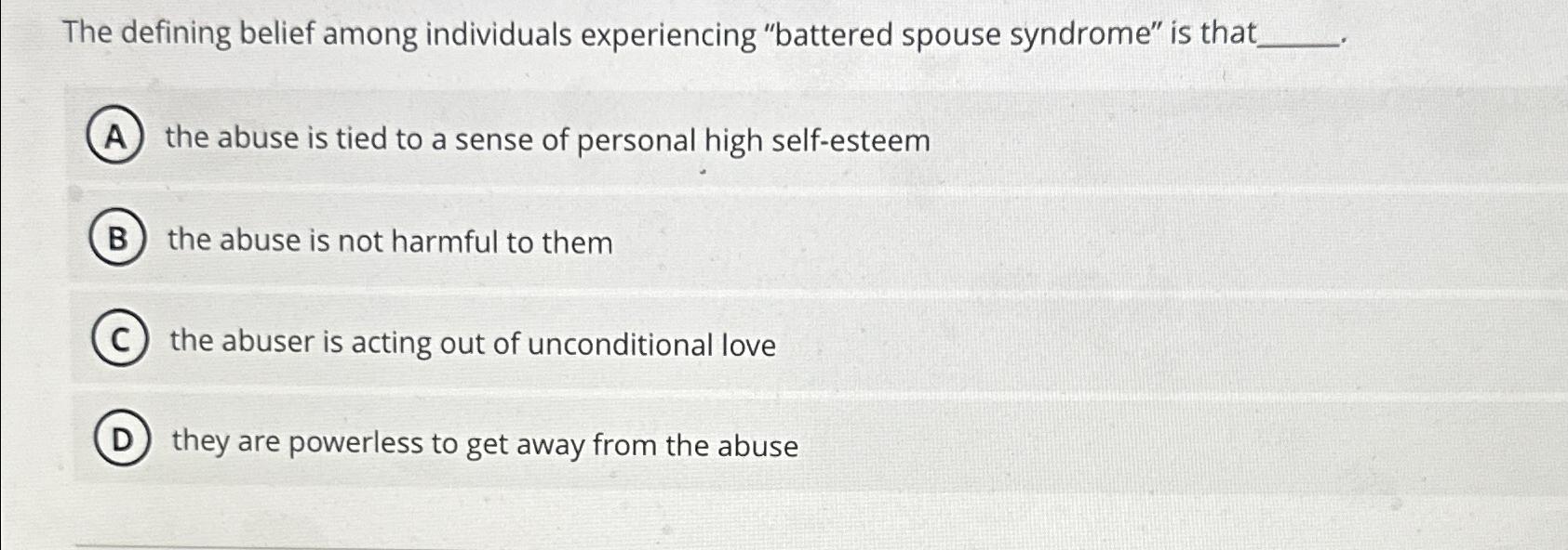 Solved The defining belief among individuals experiencing | Chegg.com