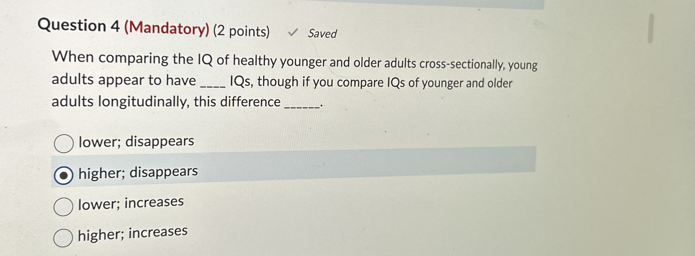 Solved Question 4 (Mandatory) (2 ﻿points) ﻿SavedWhen | Chegg.com