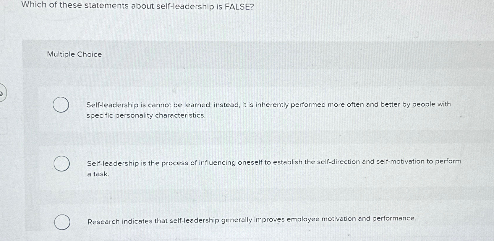 Solved Which of these statements about self-leadership is | Chegg.com