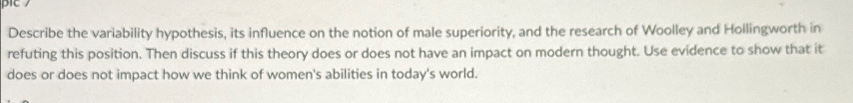 Solved Describe the variability hypothesis, its influence on | Chegg.com