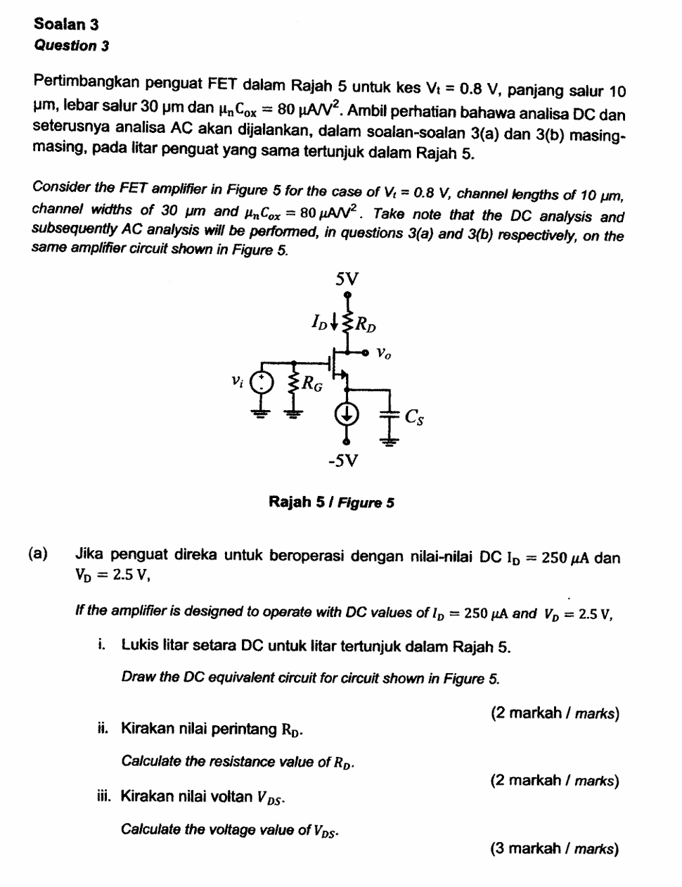 Solved Question 3Pertimbangkan penguat FET dalam Rajah 5 | Chegg.com