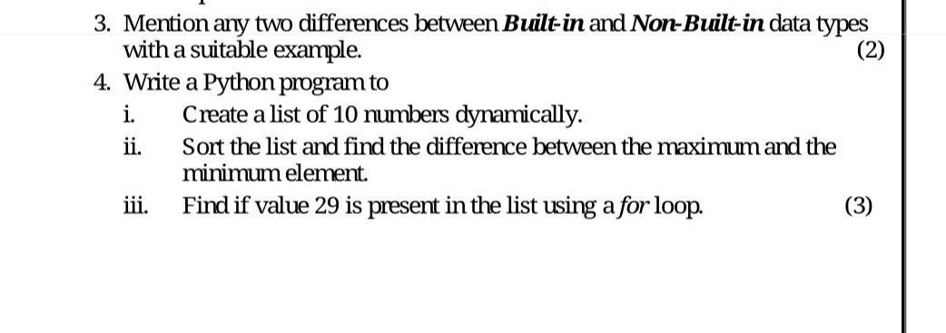 Solved 3. Mention any two differences between Built-in and | Chegg.com